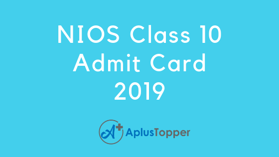 NIOS 10th Hall Ticket October 2019 (Released) | Download NIOS Class 10 ...