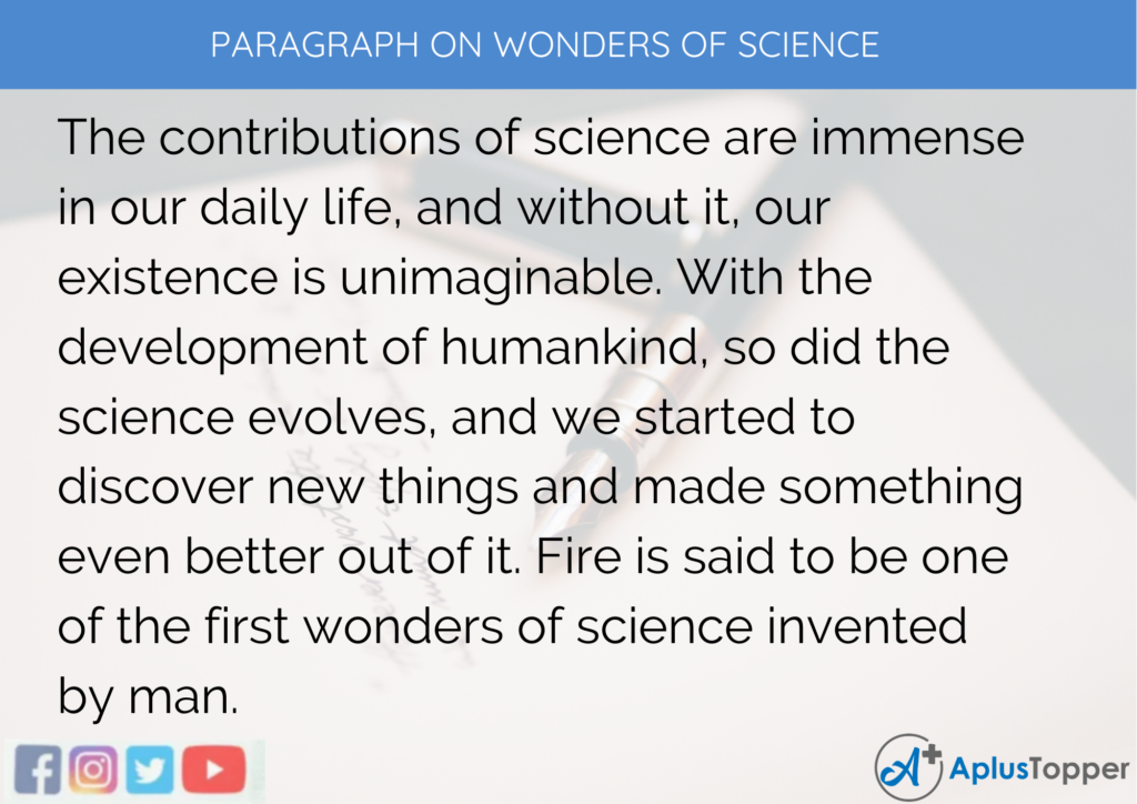Paragraph On Wonders Of Science 100, 150, 200, 250 to 300 Words for ...