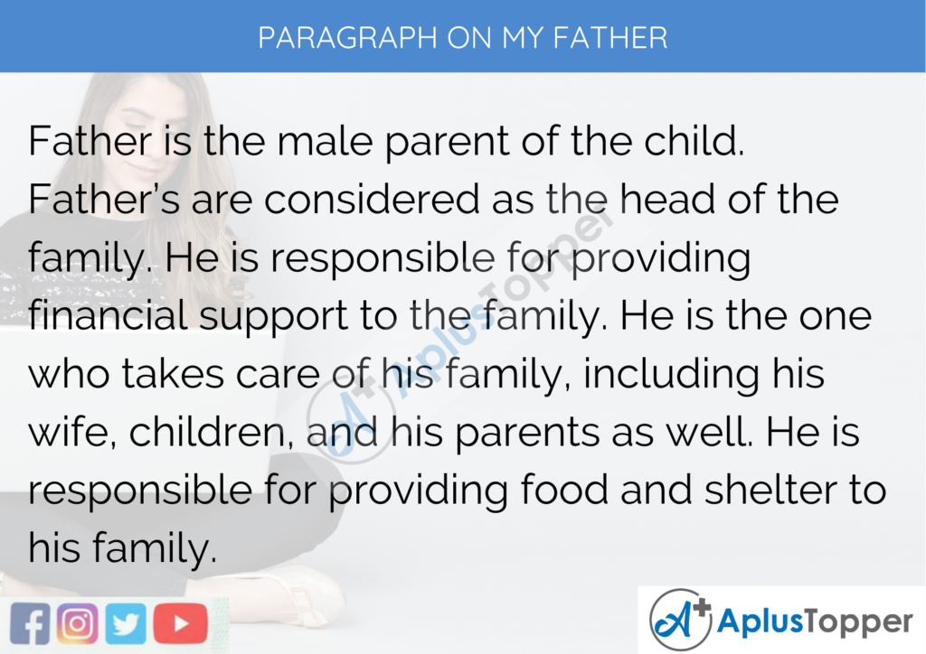 Paragraph on My Father 100, 150, 200, 250 to 300 Words for Kids ...