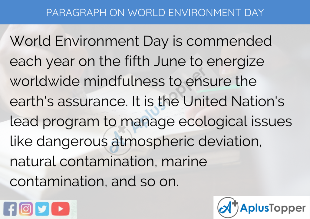 Paragraph On World Environment Day 100, 150, 200, 250 to 300 Words for ...