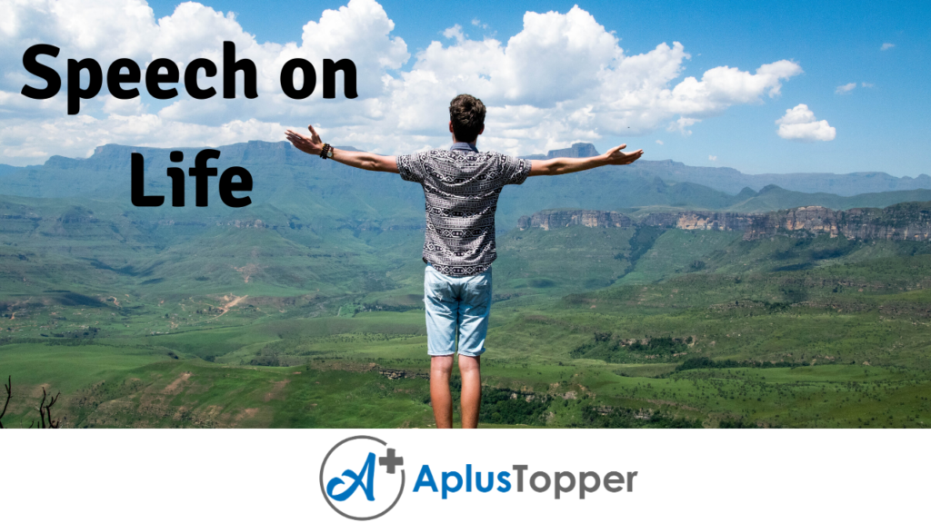 Speech on Life | Life Speech for Students and Children in English ...