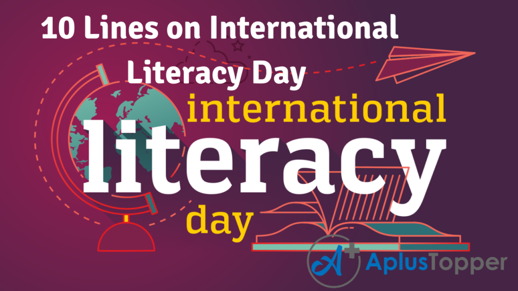10 Lines on International Literacy Day for Students and Children in ...