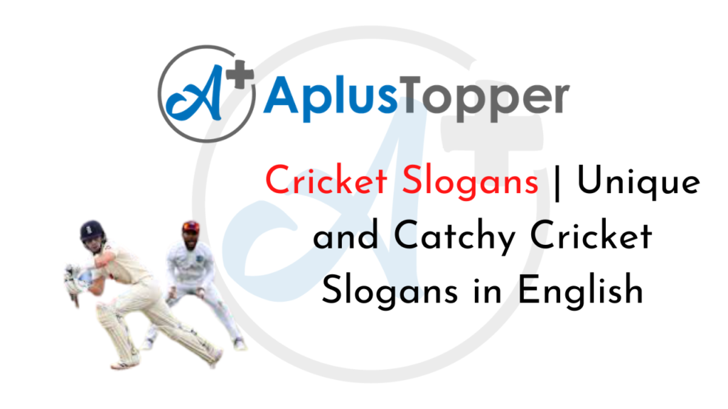 Cricket Slogans | Unique and Catchy Cricket Slogans in English - CBSE ...