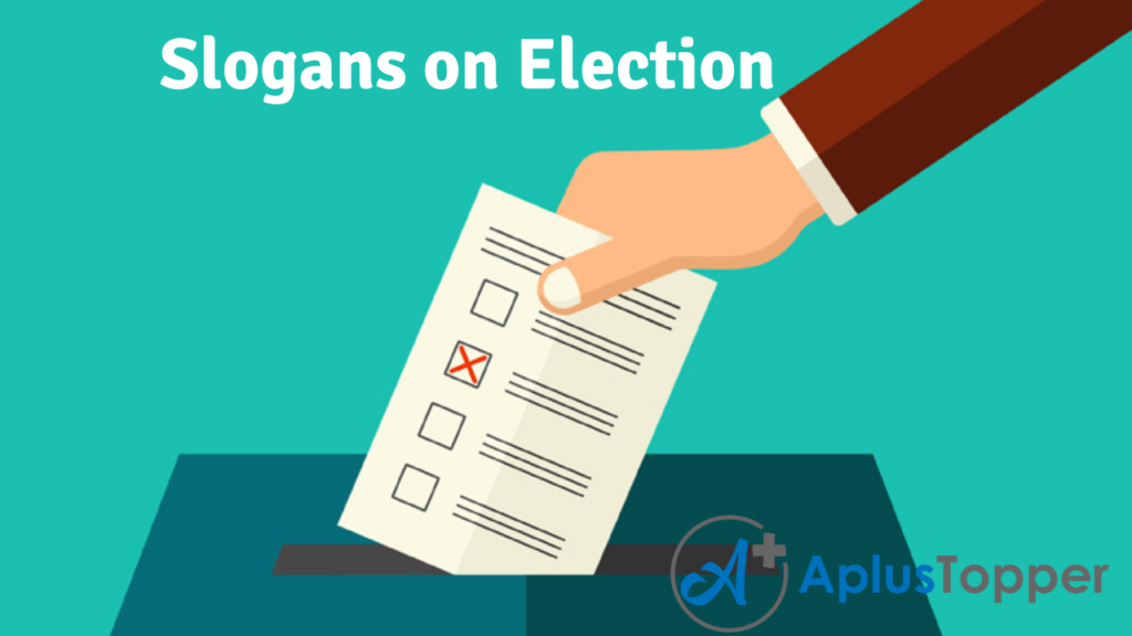 Slogans on Election | Unique and Catchy Slogans On Elections in English ...
