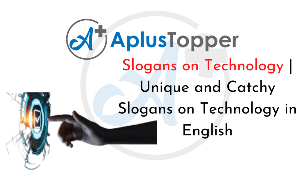 Slogans on Technology | Unique and Catchy Slogans on Technology in ...