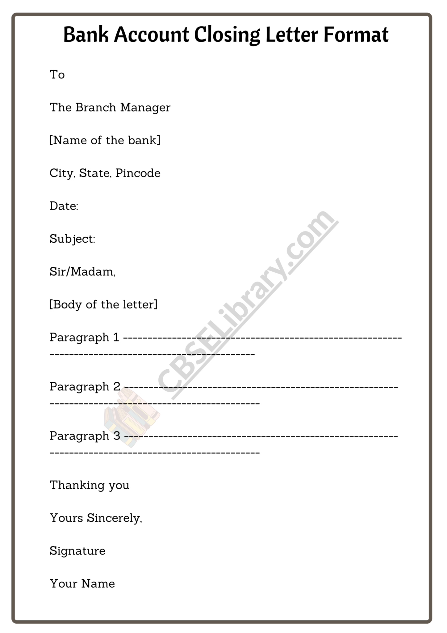 Bank Account Closing Letter | Format, Sample and How to Write a Bank ...