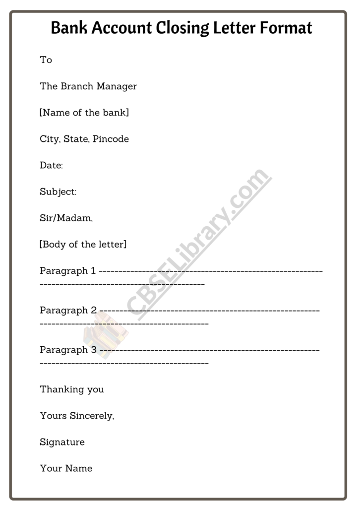 Bank Account Closing Letter | Format, Sample and How to Write a Bank ...