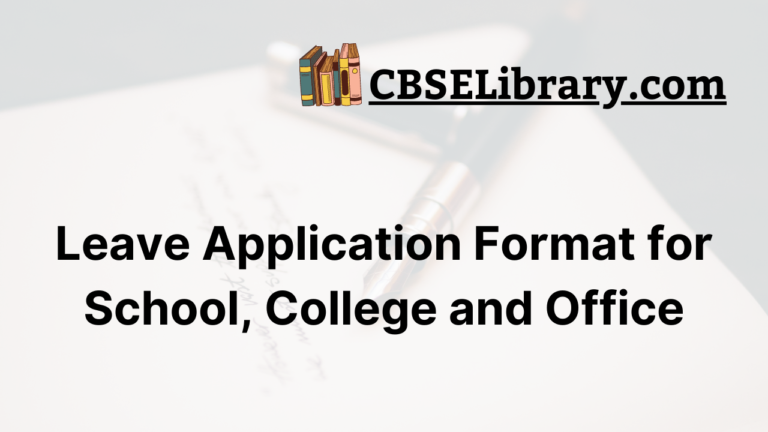 Leave Application Format for School, College and Office | Tips to Write ...