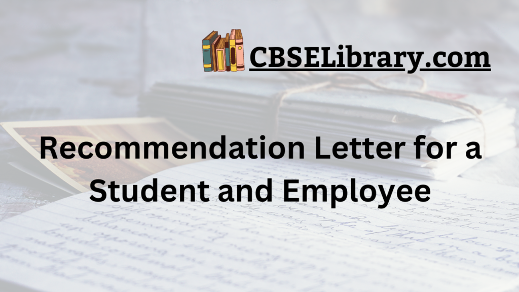 How to Write a Recommendation Letter for a Student and Employee - CBSE ...