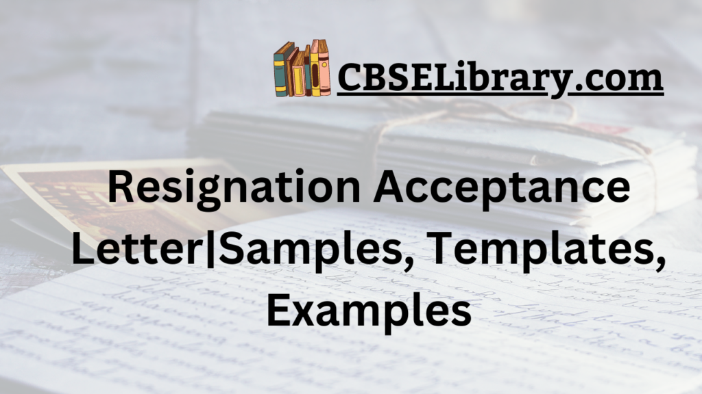 Resignation Acceptance Letter | Samples, Templates, Examples, How To ...