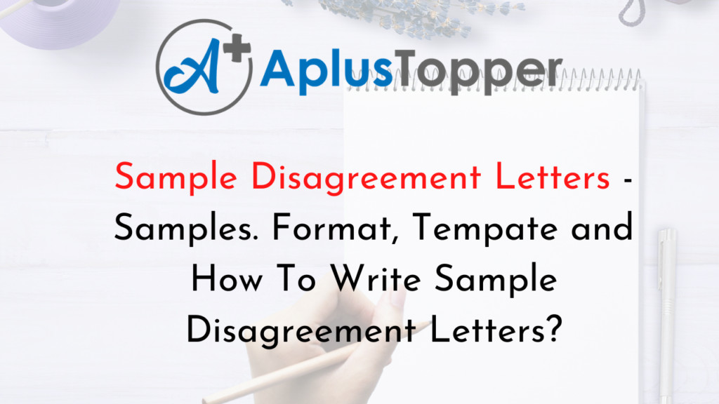 Sample Disagreement Letters | Samples. Format, Tempate and How To Write ...