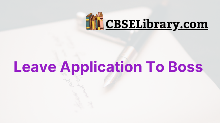 Leave Application To Boss | How To Write A Leave Application Letter for ...