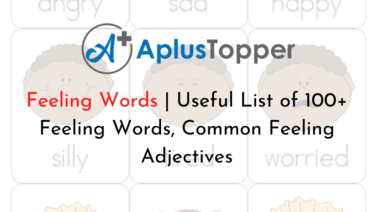 Feeling Words | Useful List of 100+ Feeling Words, Common Feeling ...