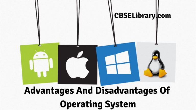 5 Advantages And Disadvantages Of Operating System | Definition, What ...